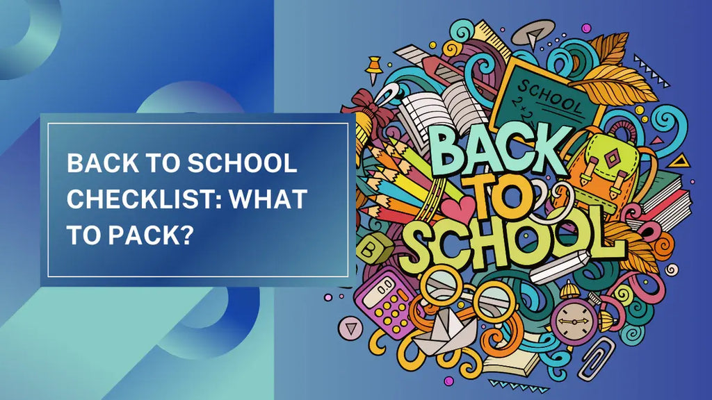 Ultimate back to school checklist for students
